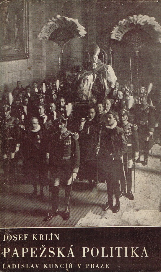 Josef Krlín - Papežská politika v posledních dvou stoletích