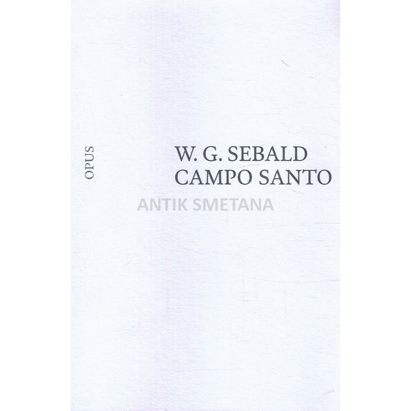 W.G. Sebald - Campo Santo