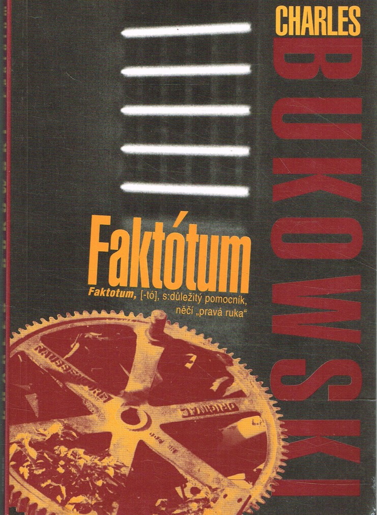Charles Bukowski - Faktótum