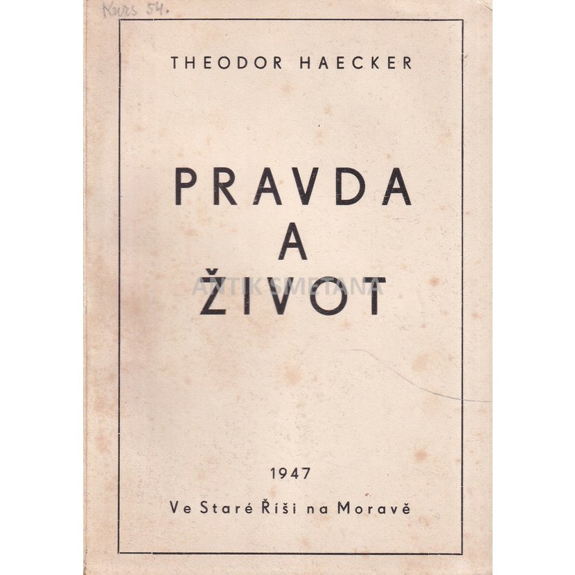 Theodor Haecker - Pravda a život