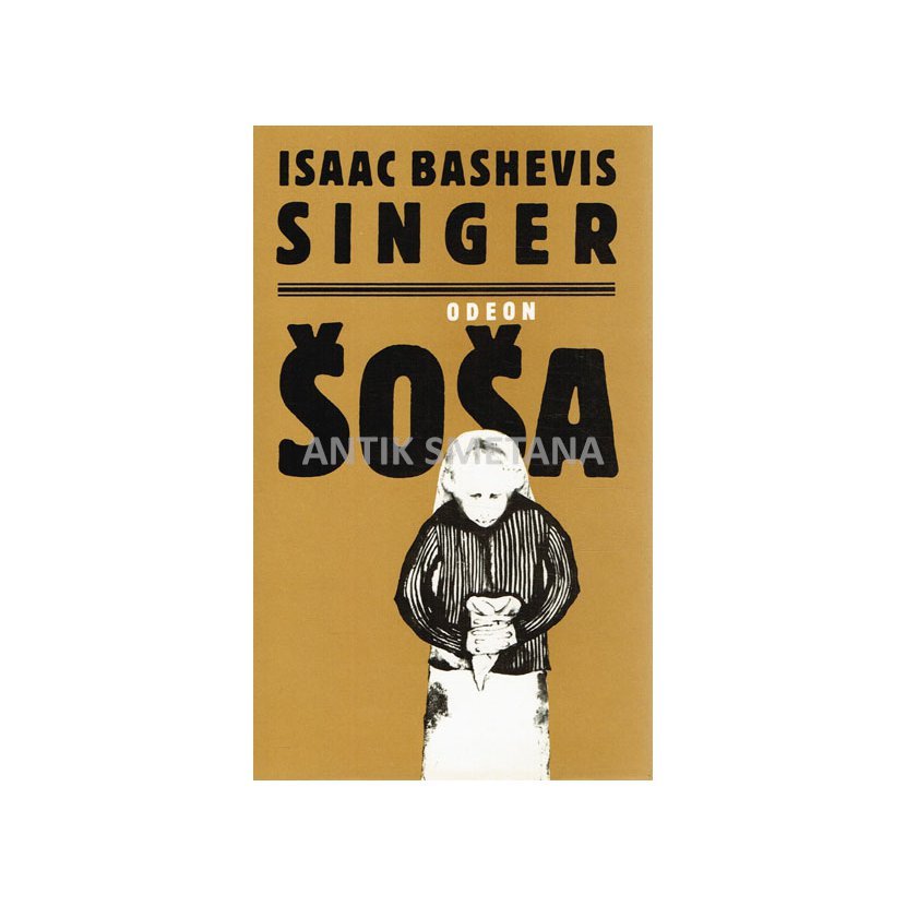 Isaac Bashevis Singer - Šoša