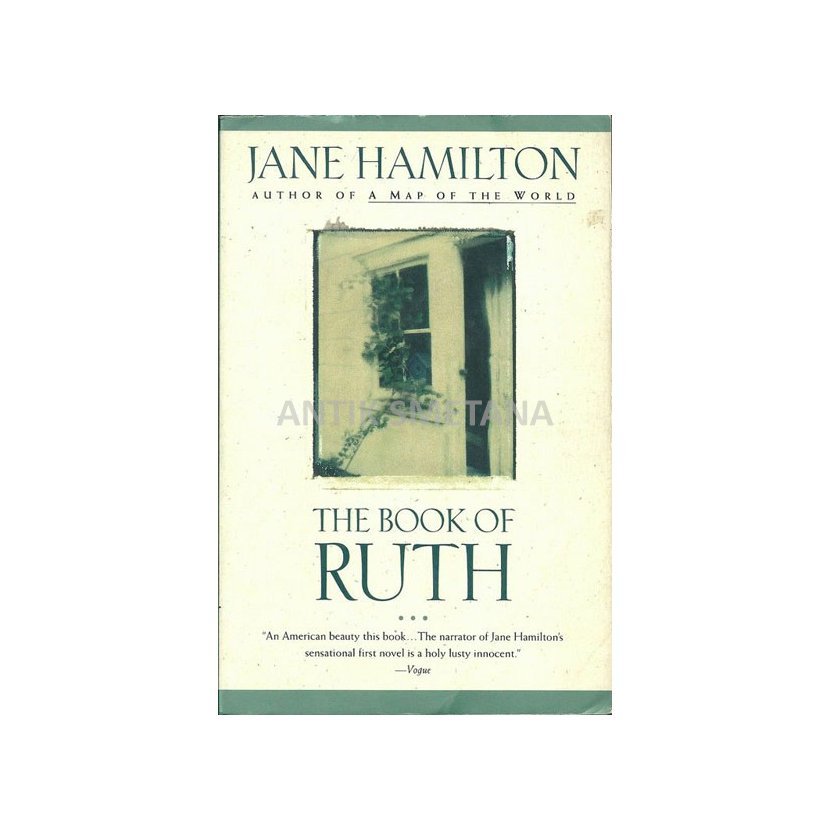 Jane Hamilton - The book of Ruth