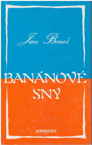 Jan Beneš - Banánové sny