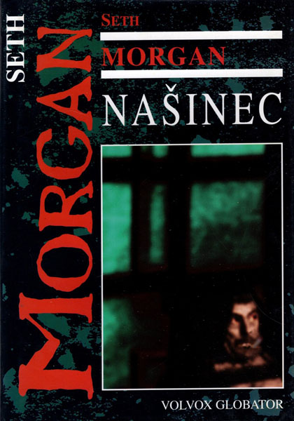 Seth Morgan - Našinec