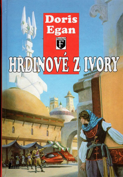 Doris Egan - Hrdinové z Ivory