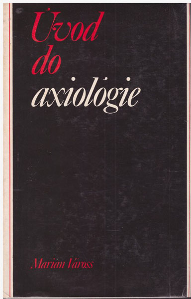 Marian Vaross - Úvod do axiológie